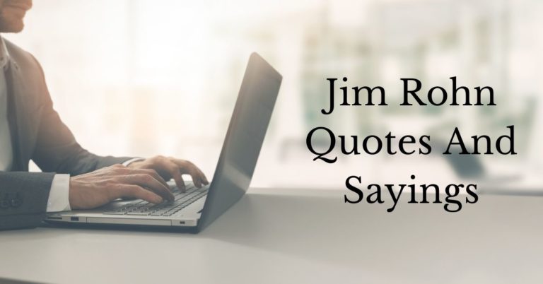 40+ Jim Rohn Quotes And Sayings To Inspire & Motivate